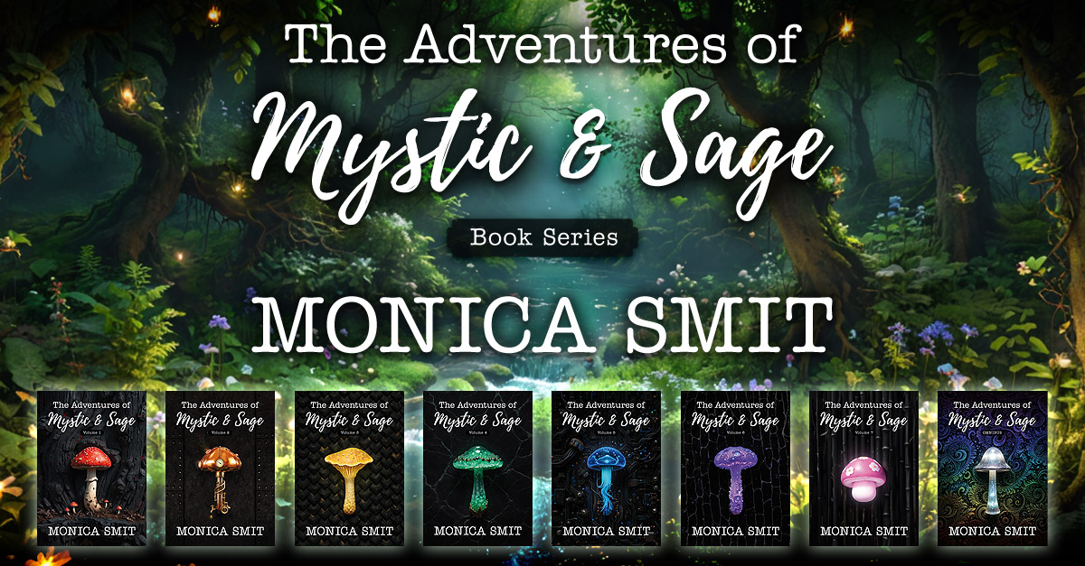 The Adventures of Mystic & Sage | Book Series by Monica Smit